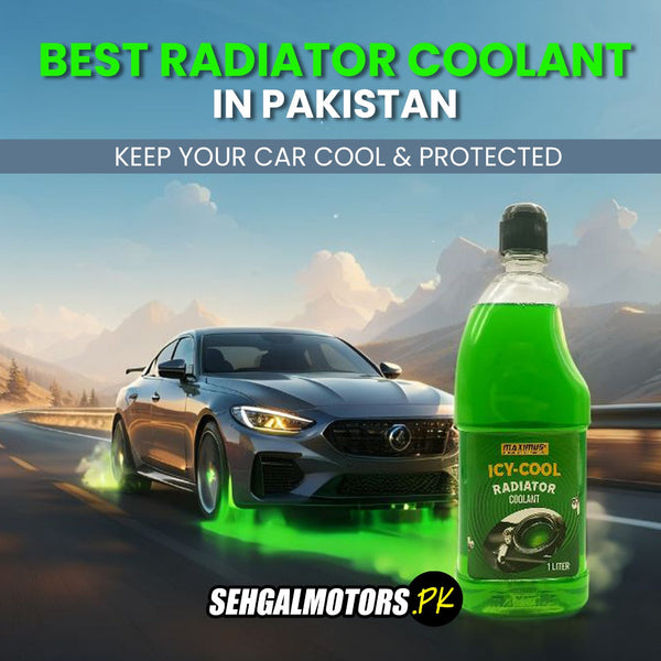 Best Radiator Coolant in Pakistan