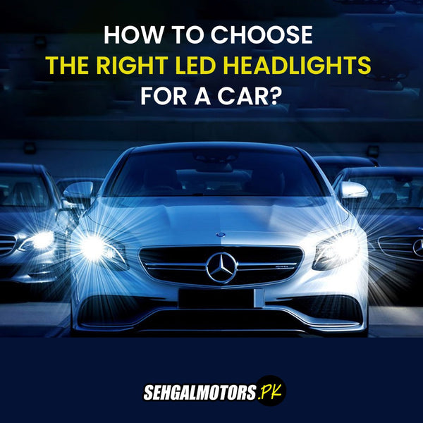 How To Choose The Right LED Headlights For A Car?
