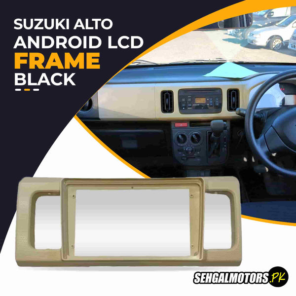 Buy Suzuki Alto Android LCD Frame With Wiring Beige 9 Inches 2014-2021